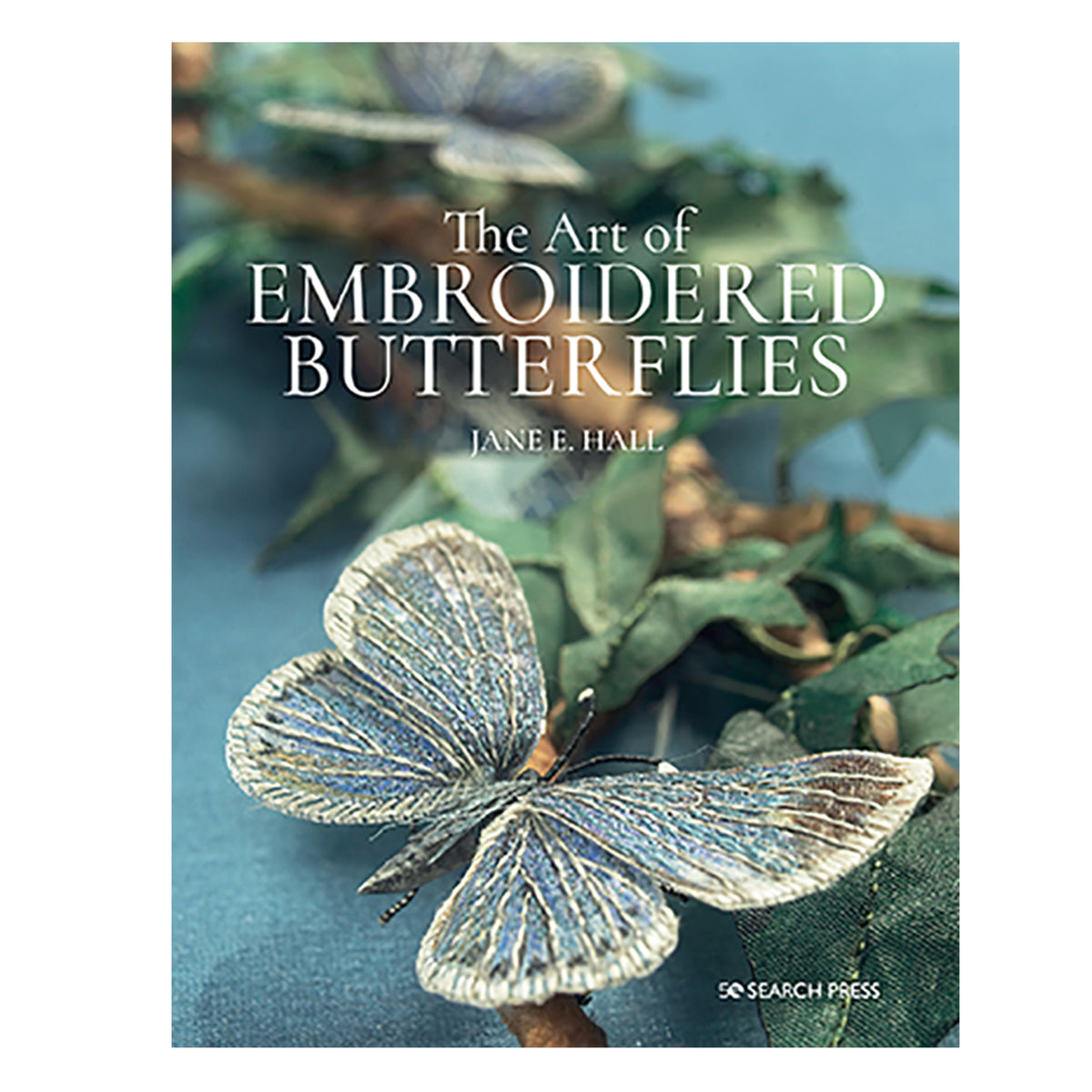The Art of Embroidered Butterflies - Jane E Hall – Plume Art + Stitch